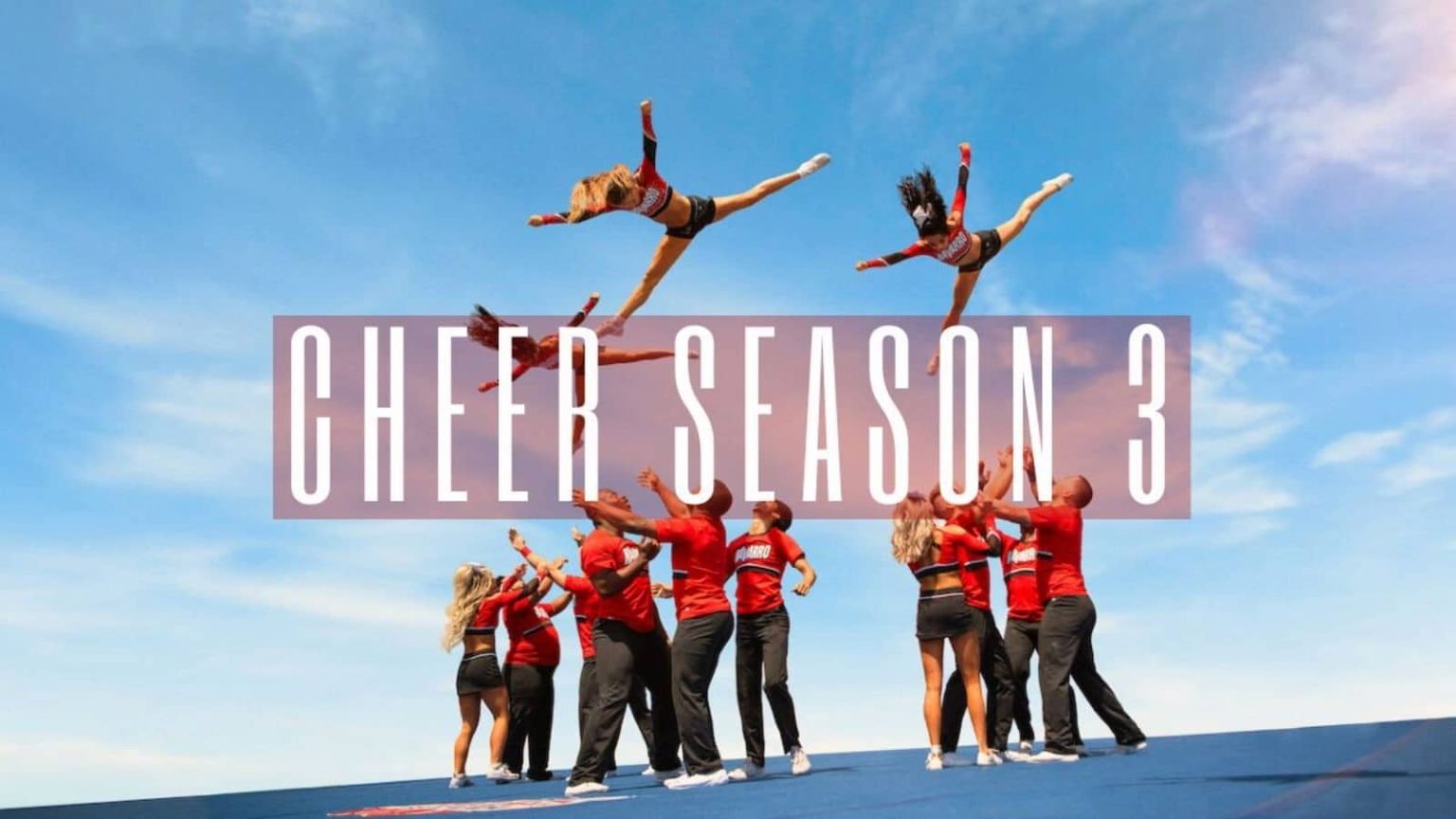 Cheer Season 3 Release Date: Cast, Plot, Trailer - Eduvast.com
